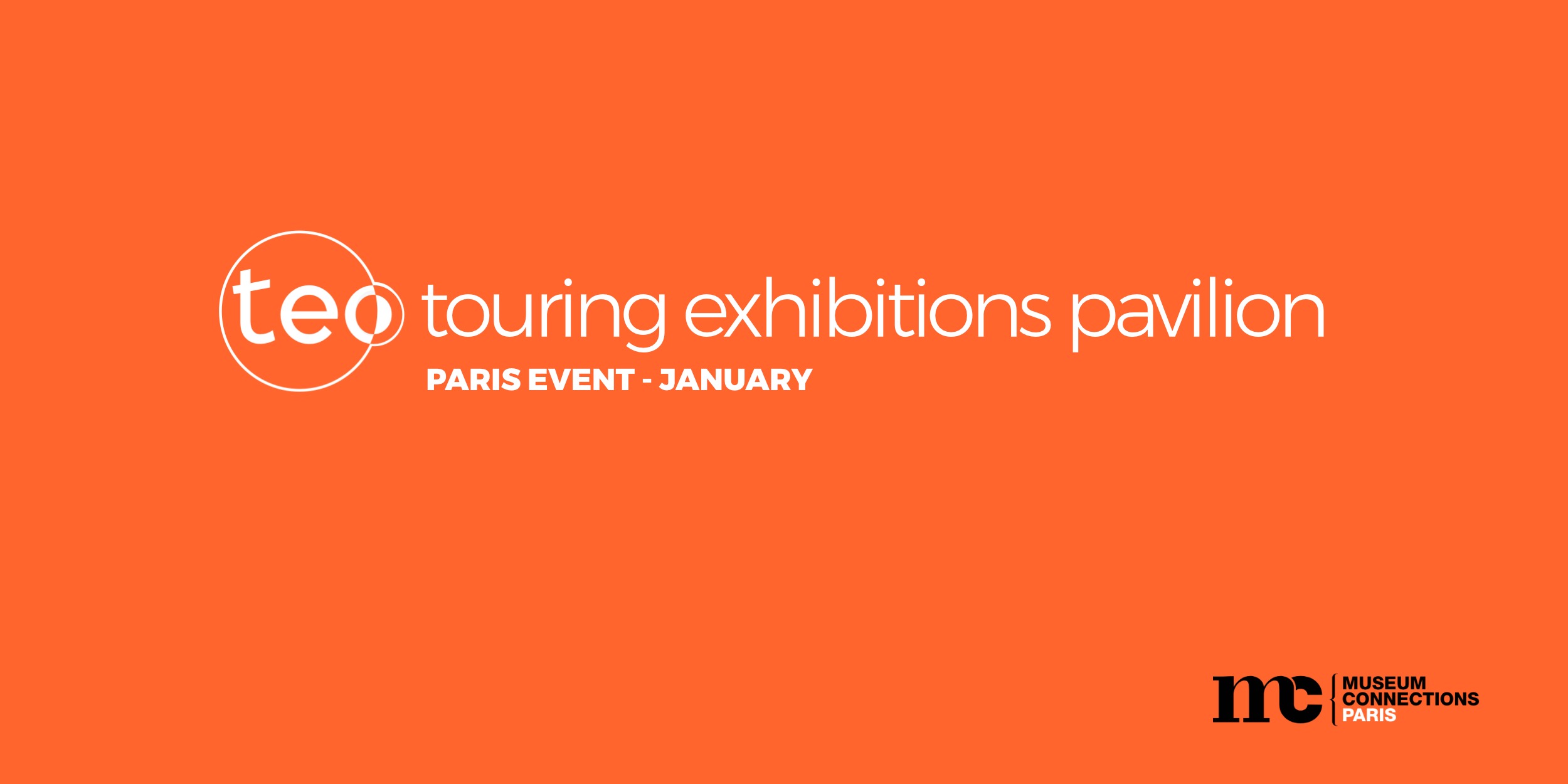 Teo Touring Exhibitions Pavilion - Teo, All about touring exhibitions