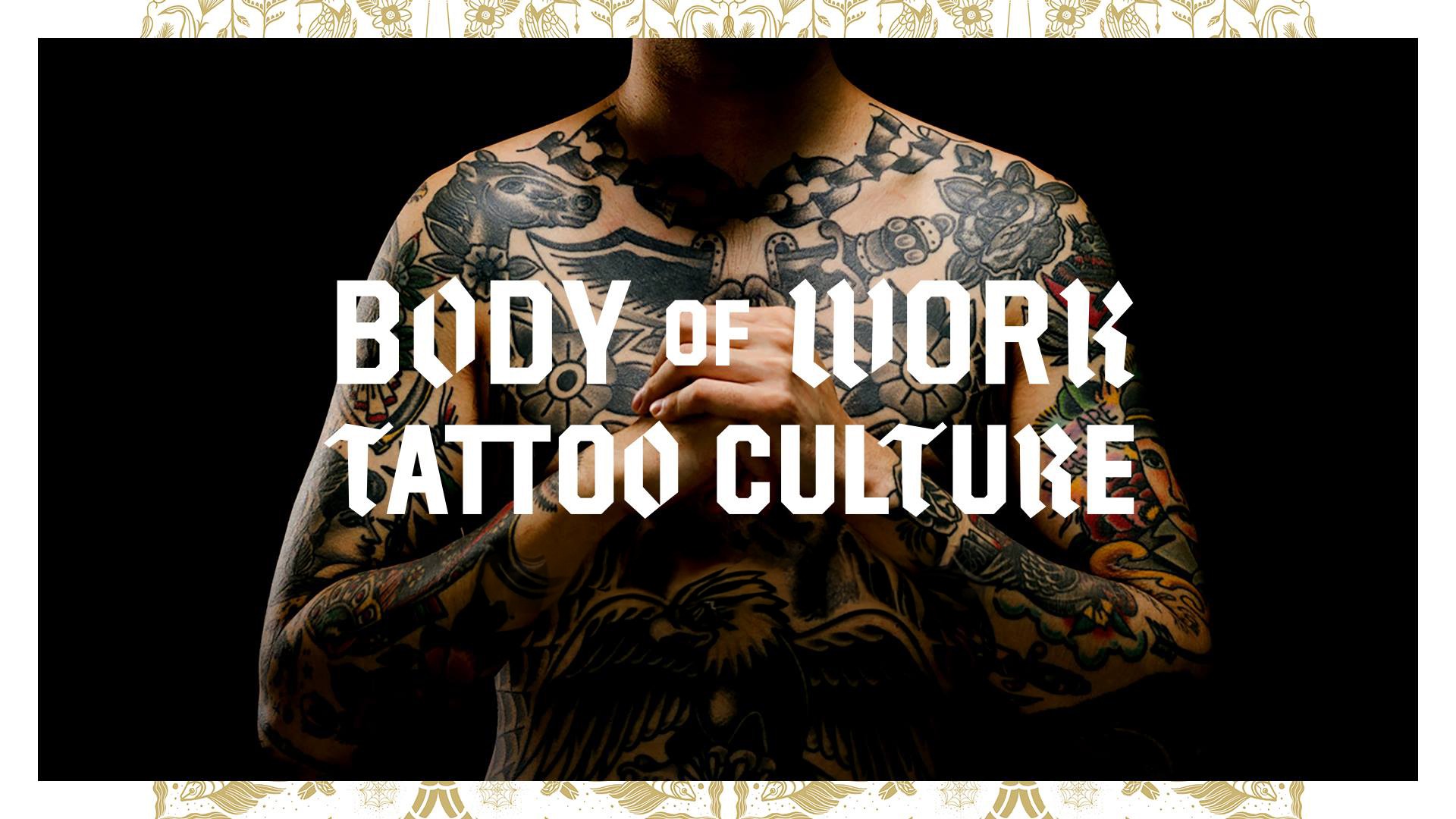 Body of Work: Tattoo Culture - Teo, All about touring exhibitions